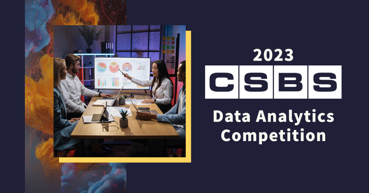 Six Teams Advance in CSBS Data Analytics Competition | CSBS